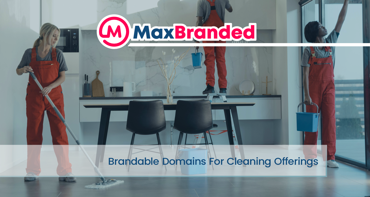 Cleaning premium domain names for maximum brand power | Max Branded